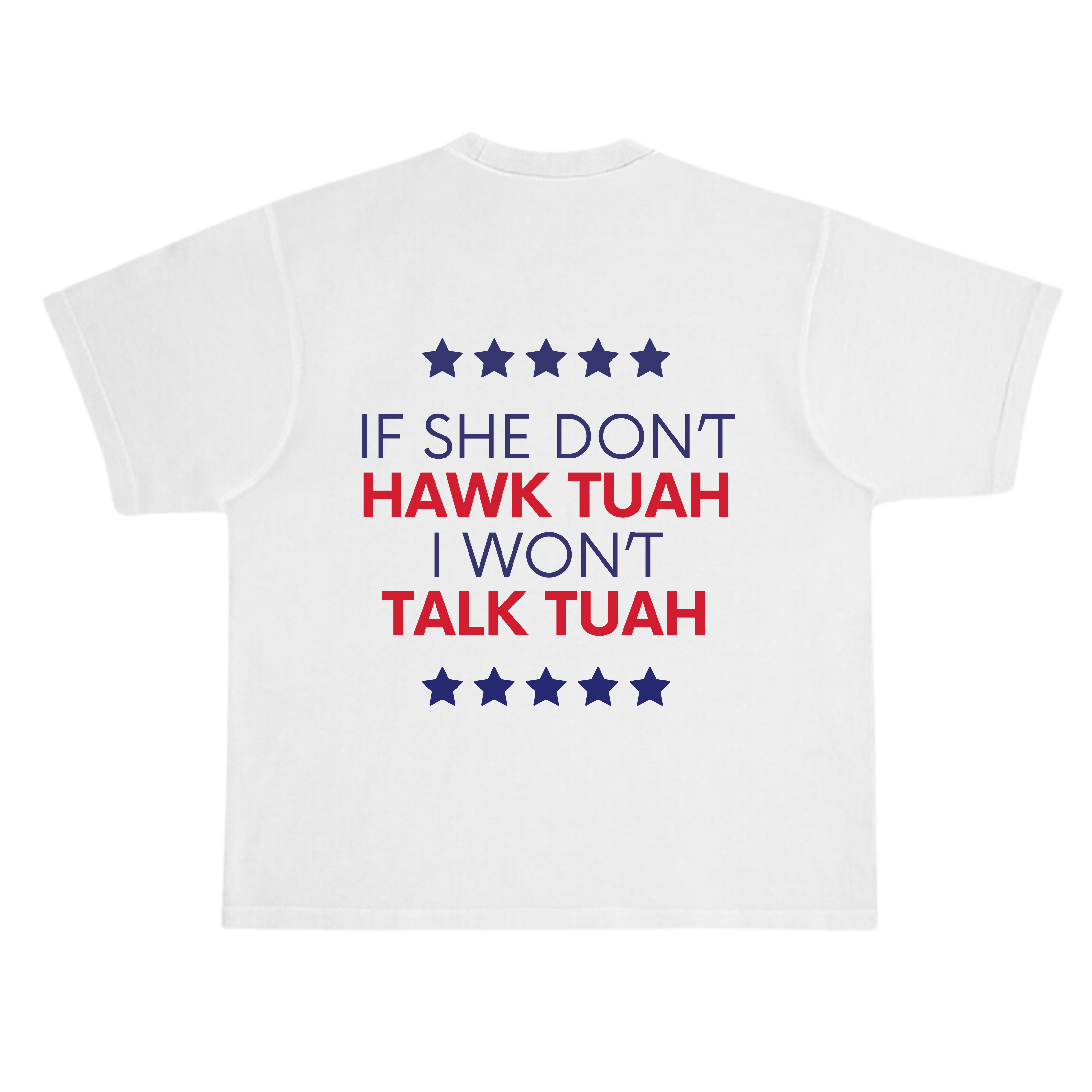 The "HAWK Tuah" Tee – Dad Merch